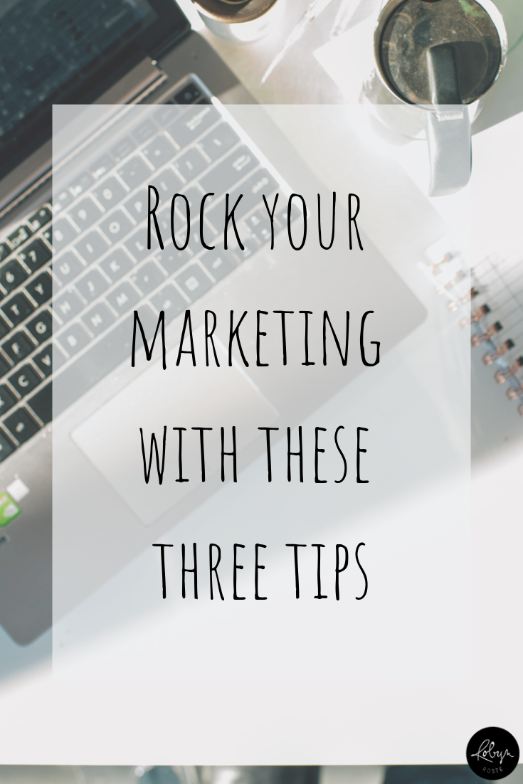 Want to Know How to Rock Your Marketing? - Robyn Roste