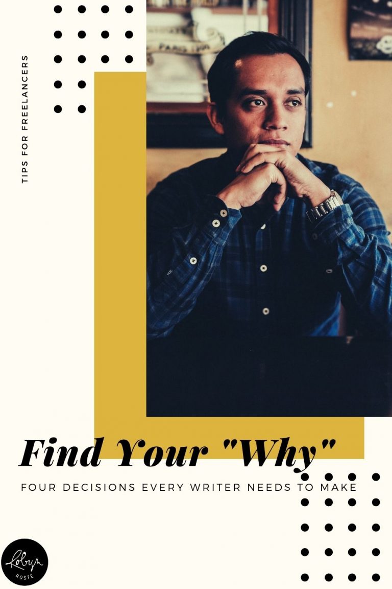 Four Important Decisions Every Writer Needs to Make - Robyn Roste