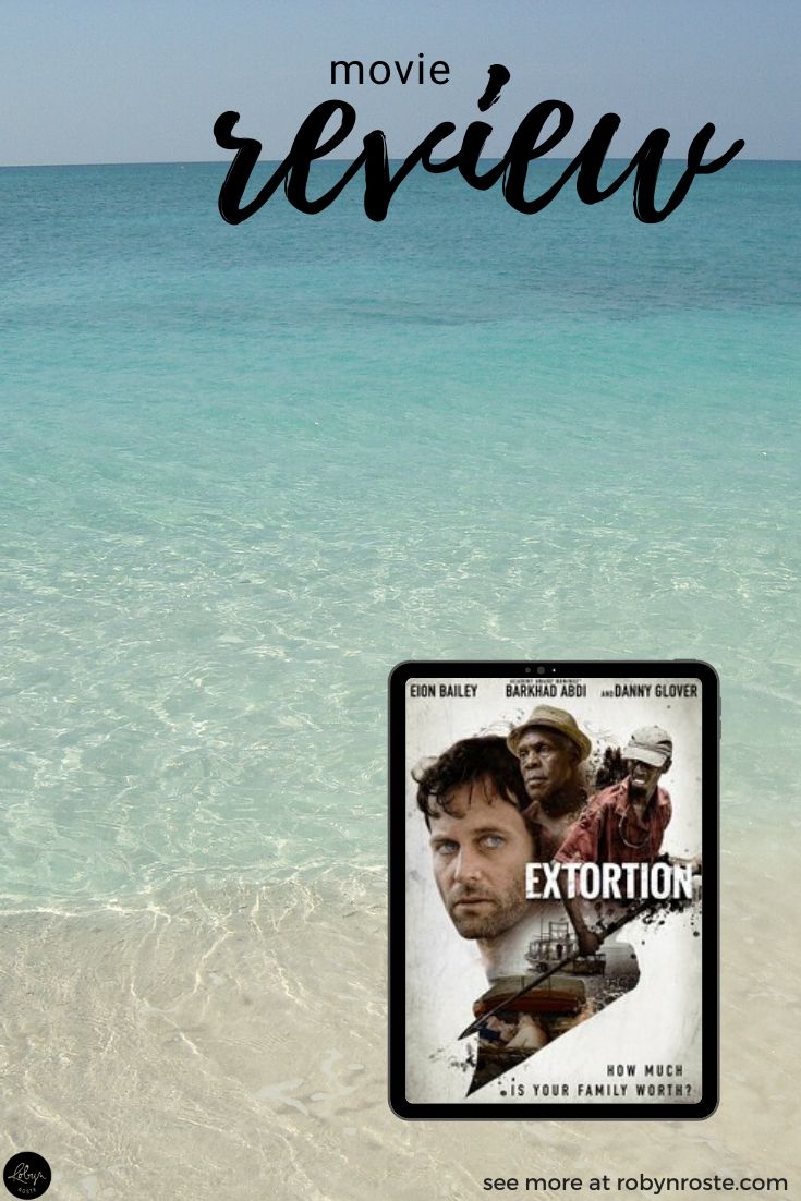 Extortion Movie Review (Drama/Crime 2017) - Robyn Roste
