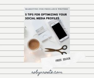 Five Tips for Optimizing your Social Media Profiles - Robyn Roste